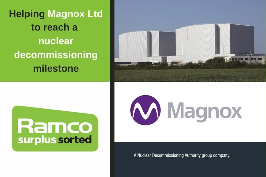 How Ramco helped Magnox Ltd reach a nuclear decommissioning milestone